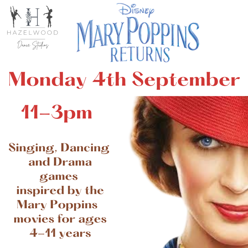 Mary Poppins Musical Theatre Workshop | Hazelwood Dance Studios